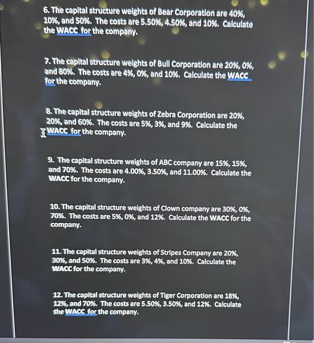 Solved 2. The capltal structure weights of XYZ company are | Chegg.com