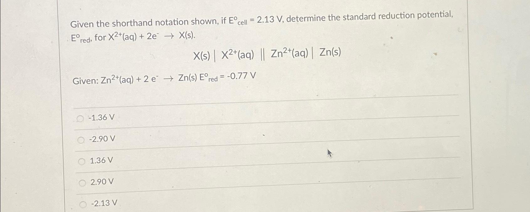 Solved ven the shorthand notation shown, if E_(cell )\\\\deg | Chegg.com