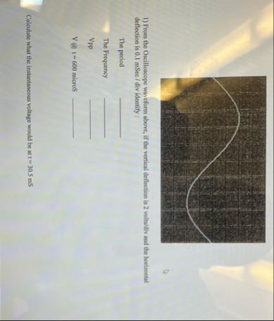 Solved From the Oscilloscope waveform above, if the vertical | Chegg.com