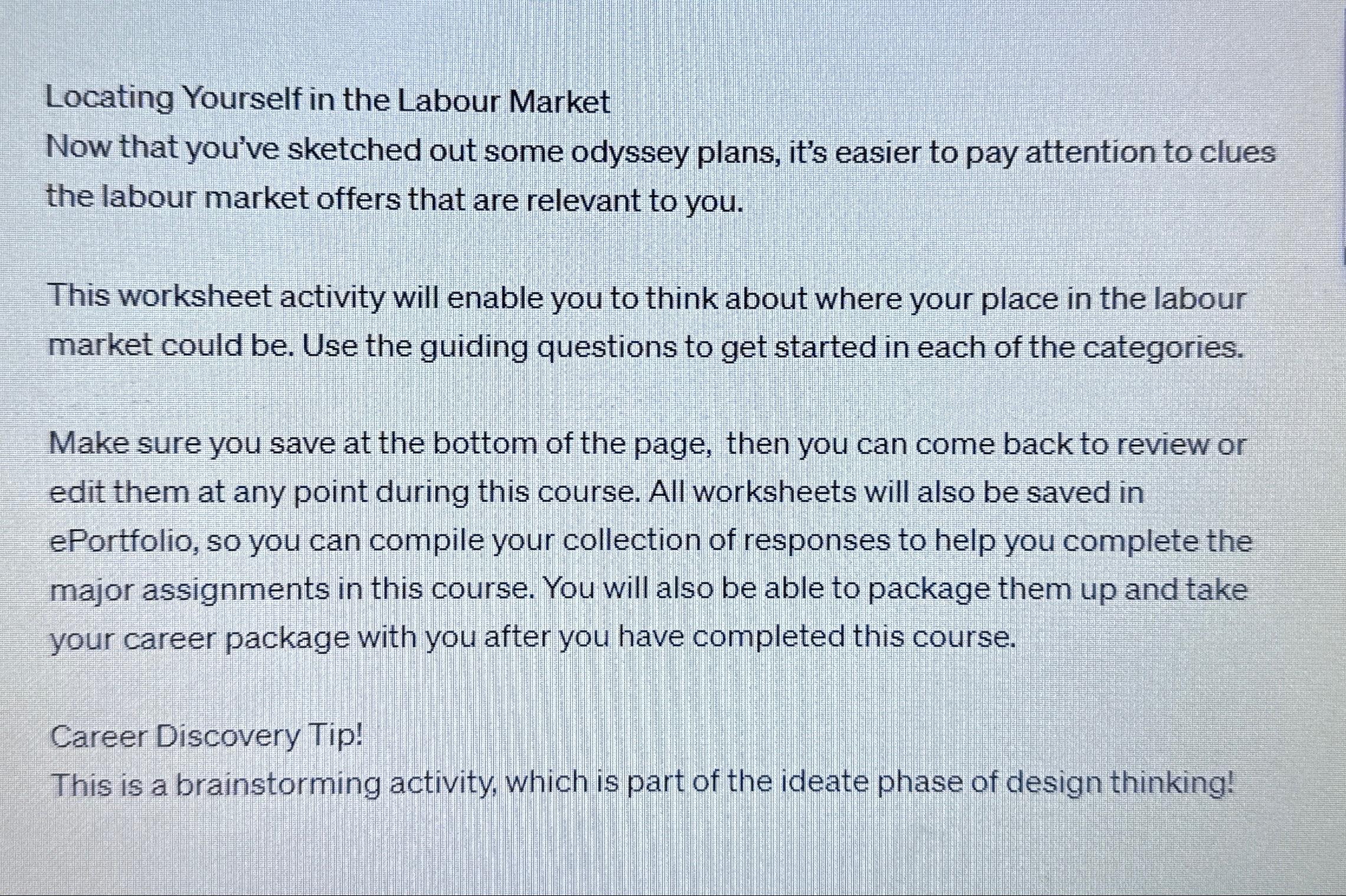 Solved Locating Yourself in the Labour MarketNow that you've | Chegg.com