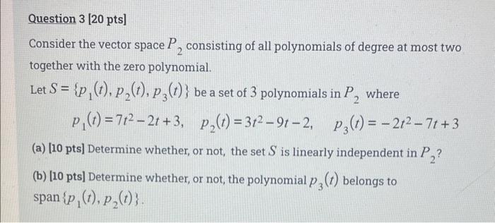 Solved Consider the vector space P2 consisting of all | Chegg.com