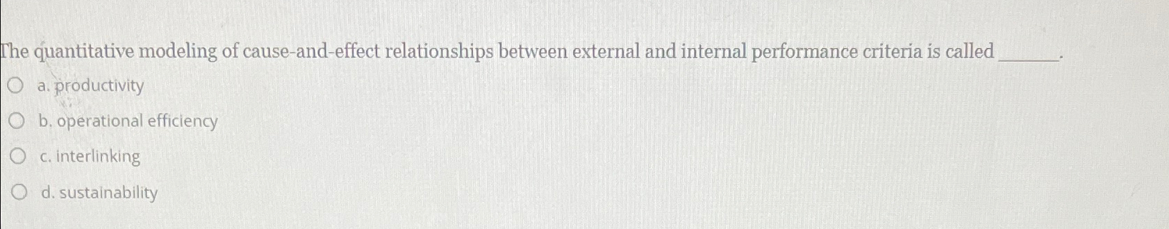 Solved The quantitative modeling of cause-and-effect | Chegg.com