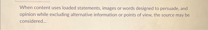 When content uses loaded statements, images or words | Chegg.com