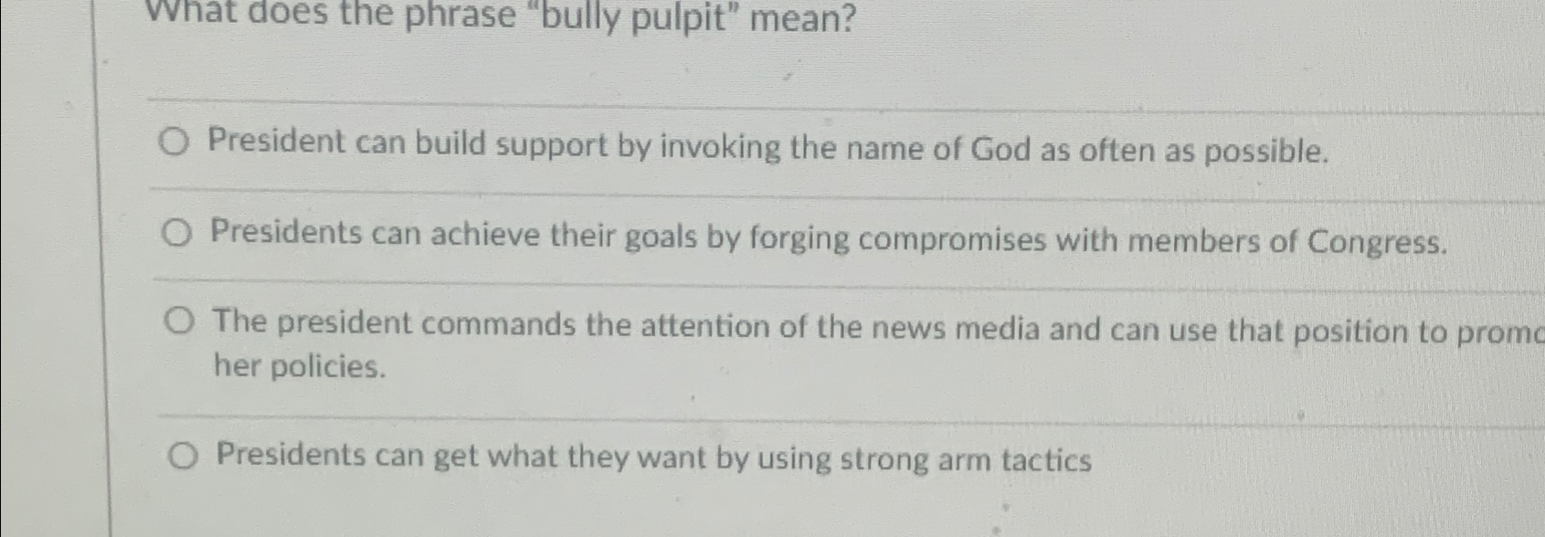 Solved What does the phrase "bully pulpit" mean?President | Chegg.com