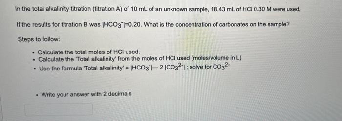 Solved In the total alkalinity titration (titration A) of 10 | Chegg.com