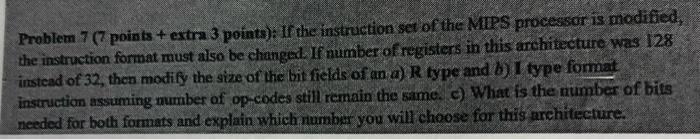 Solved Problem 7 (7 points + extra 3 points): If the | Chegg.com