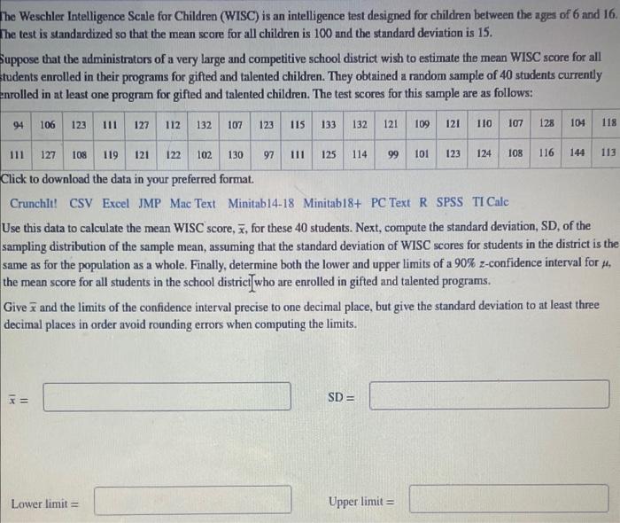 Solved he Weschler Intelligence Scale for Children (WISC) is | Chegg.com