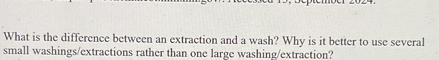Solved What is the difference between an extraction and a | Chegg.com