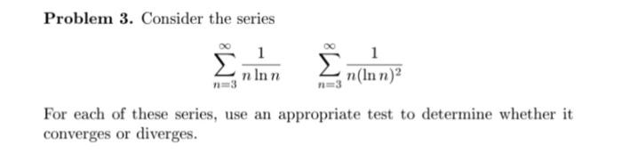 Solved Problem 3. Consider the series \\[ | Chegg.com