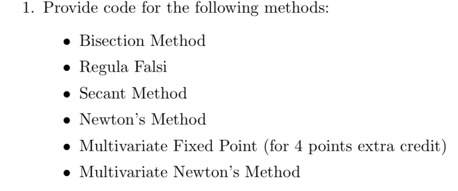 Solved Provide code for the following methods:Bisection | Chegg.com