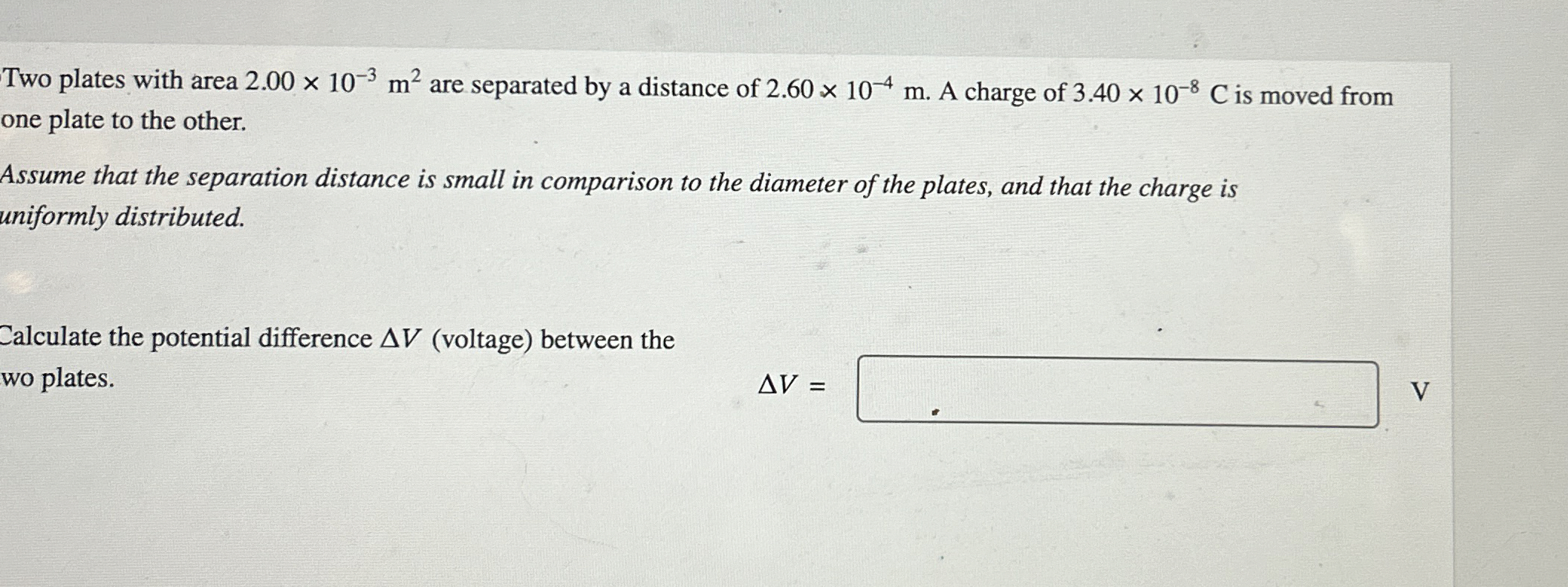 Solved Two plates with area 2.00×10-3m2 ﻿are separated by a | Chegg.com