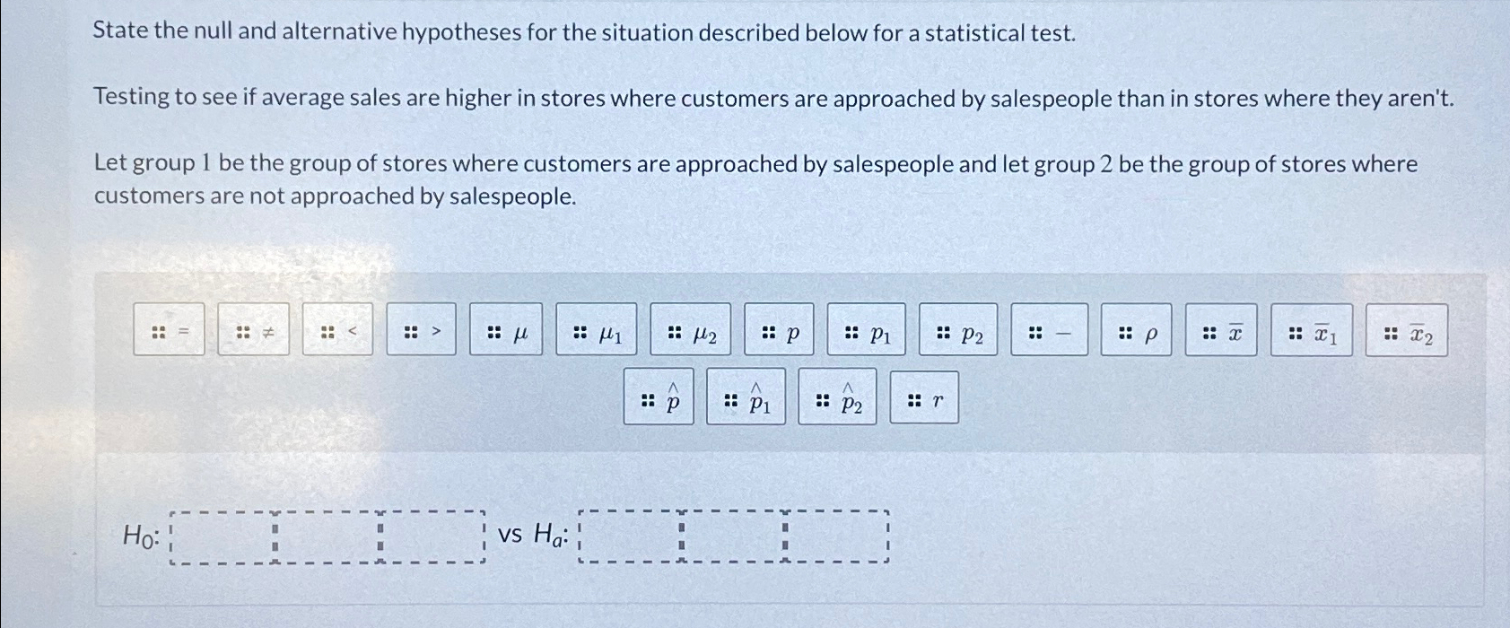 Solved State the null and alternative hypotheses for the | Chegg.com