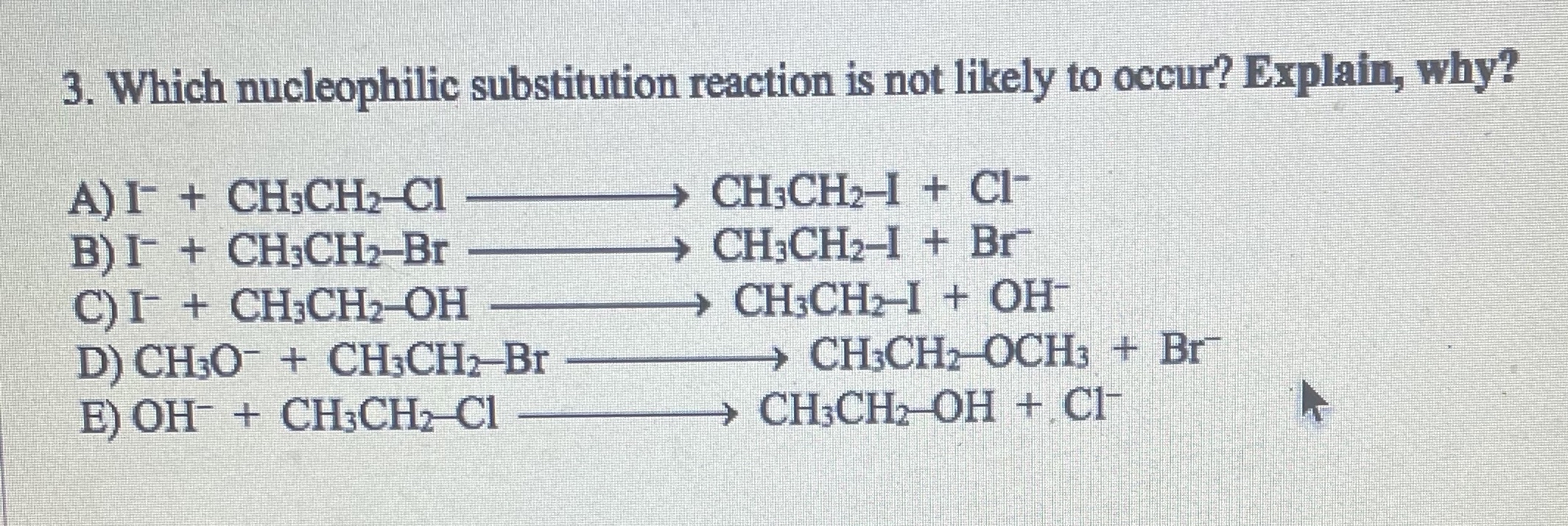Solved Which nucleophilic substitution reaction is not | Chegg.com