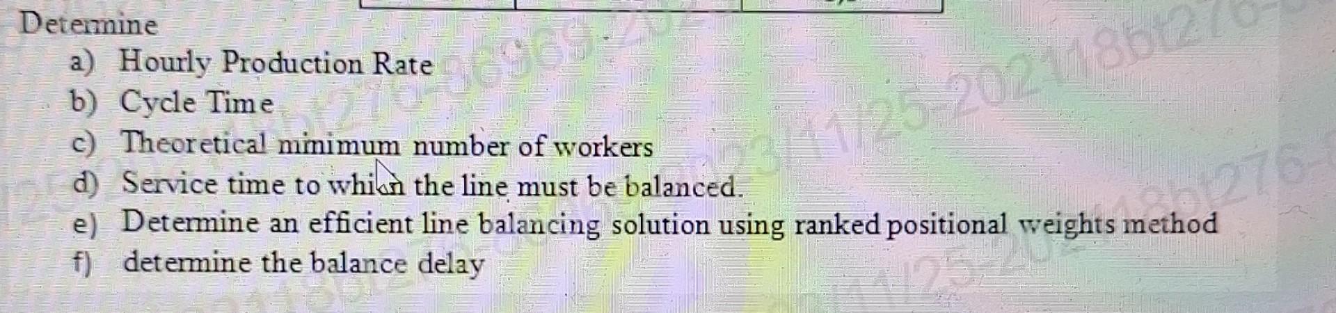 Solved A single model assembly line is being planned to | Chegg.com