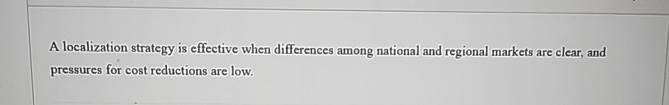 Solved A localization strategy is effective when differences | Chegg.com