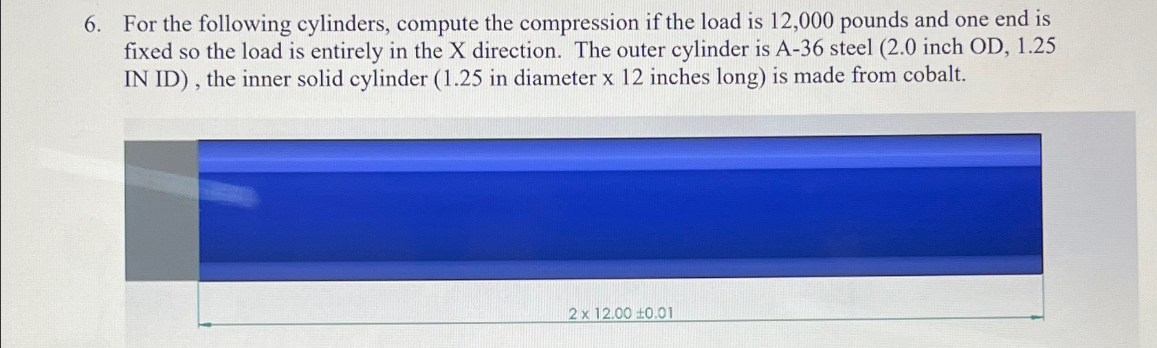 Solved For the following cylinders, compute the compression | Chegg.com