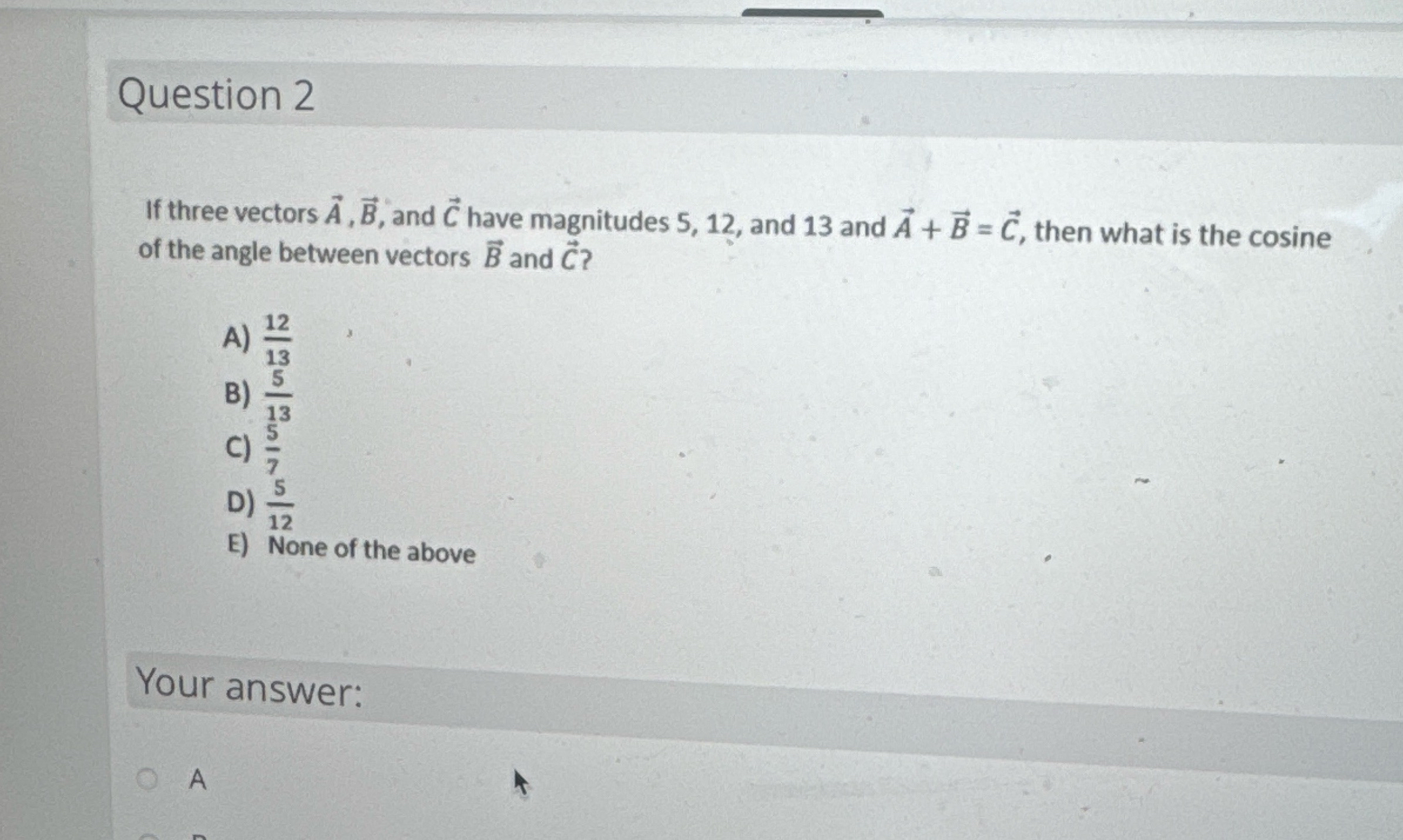 Solved Question 2If three vectors vec(A),vec(B), ﻿and vec(C) | Chegg.com