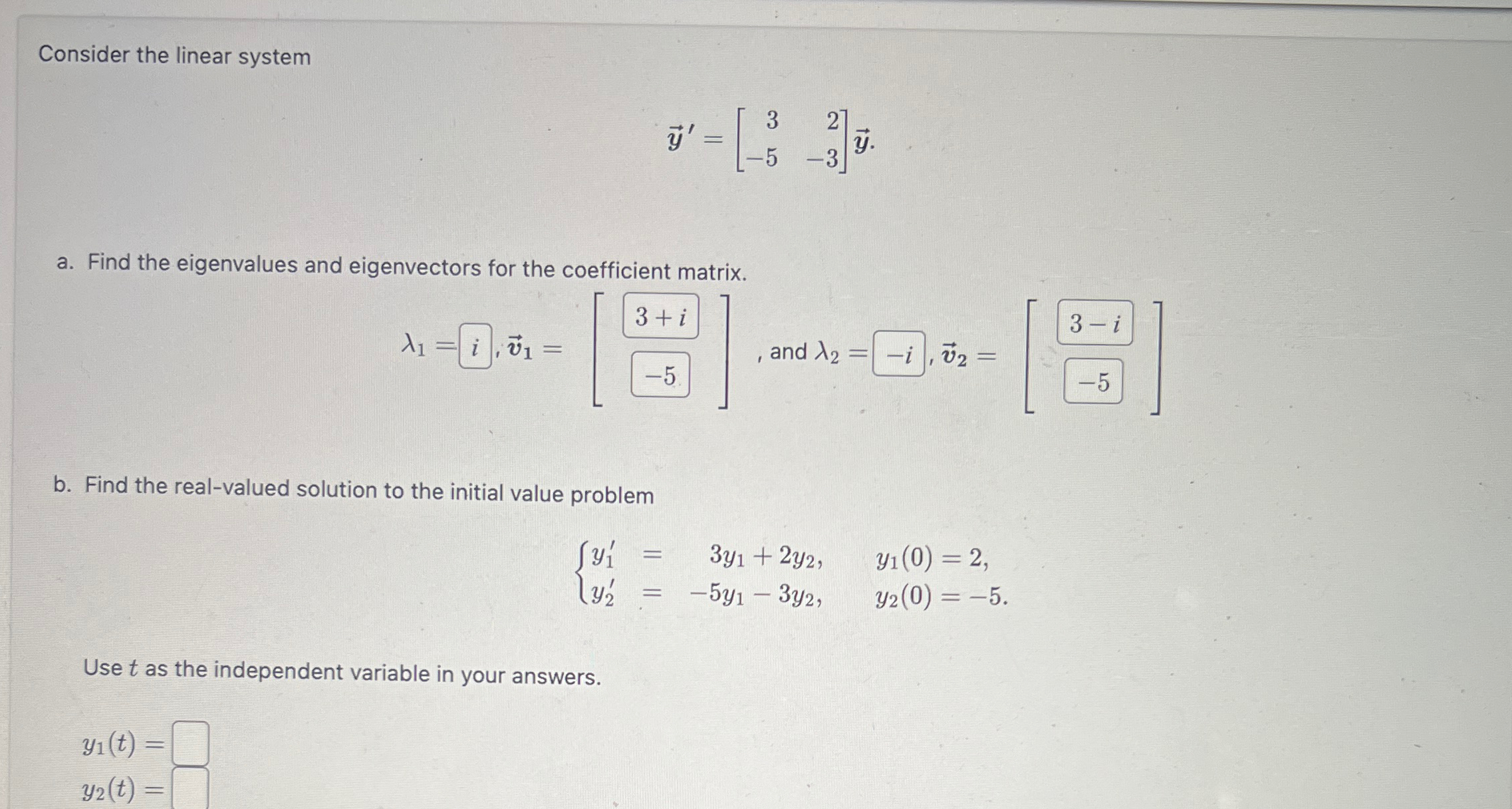 Solved Consider the linear systemvec(y)'=[32-5-3]vec(y)a. | Chegg.com