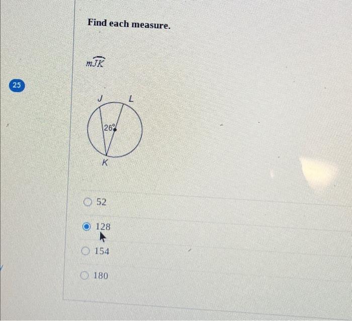 Solved Find each measure. mJK 52 128 154 180 | Chegg.com