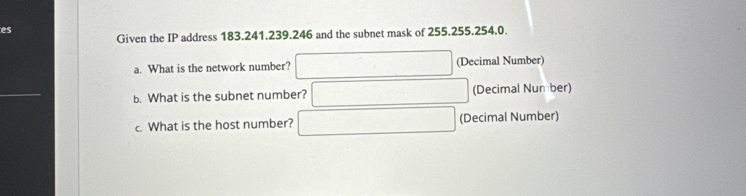 Solved Given the IP address 183.241.239.246 ﻿and the subnet | Chegg.com