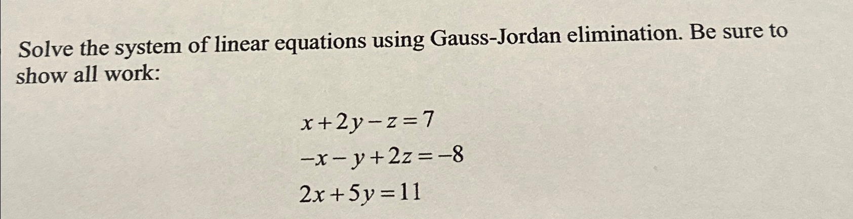 Solved Solve the system of linear equations using | Chegg.com