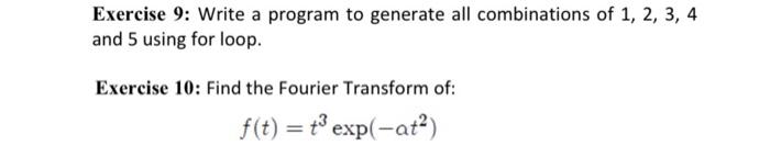 Solved Exercise 9: Write a program to generate all | Chegg.com