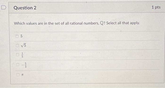 Solved Which values are in the set of all rational numbers, | Chegg.com