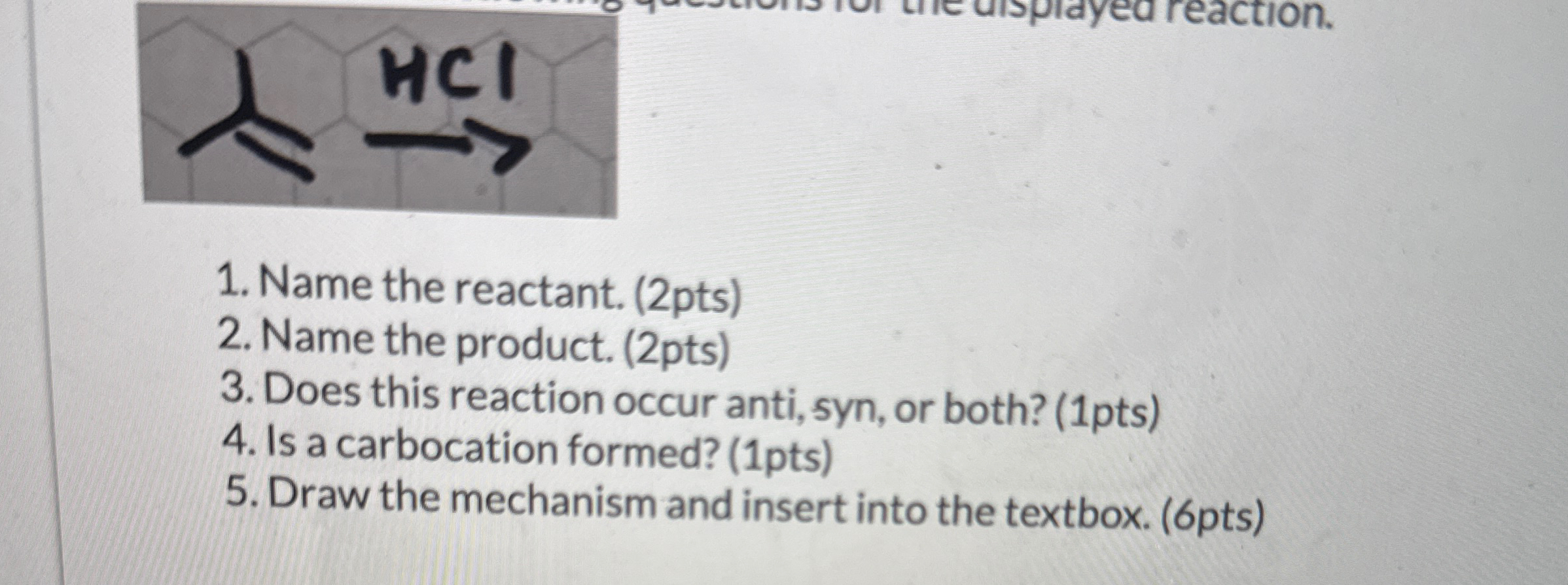 Solved Name the reactant. (2pts)Name the product. (2pts)Does | Chegg.com