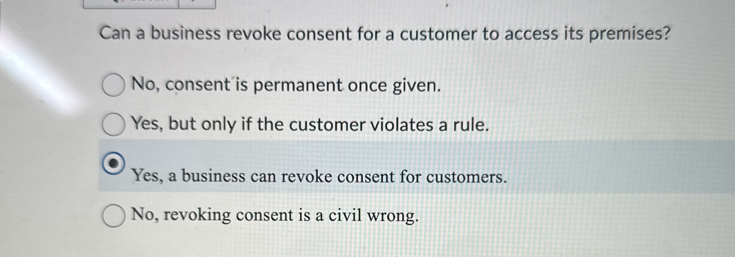 Solved Can a business revoke consent for a customer to | Chegg.com