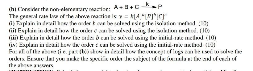 Solved (b) Consider the non-elementary reaction: A+B+C A+B+C | Chegg.com