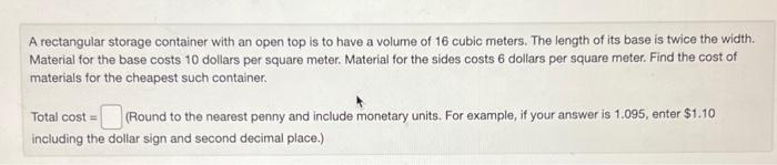 Solved A rectangular storage container with an open top is | Chegg.com