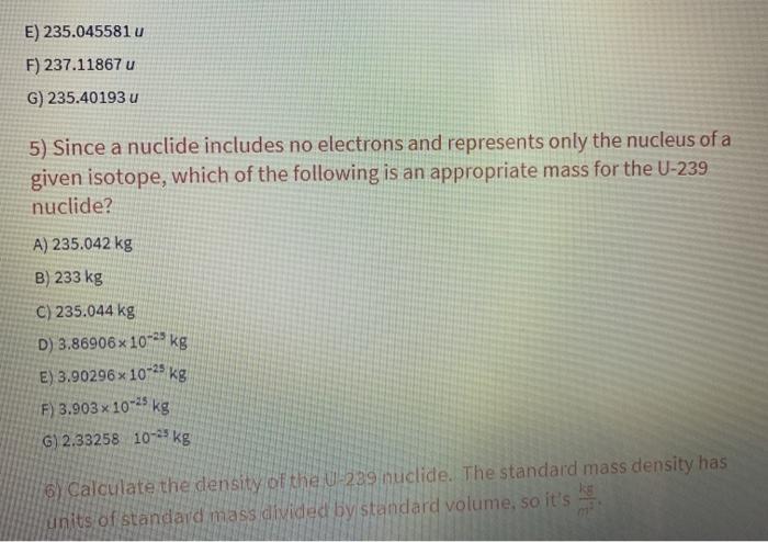 Solved 1) How many nucleons does U-239 have? Enter the | Chegg.com