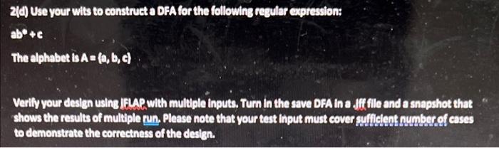 Solved 2/d) Use your wits to construct a DFA for the | Chegg.com