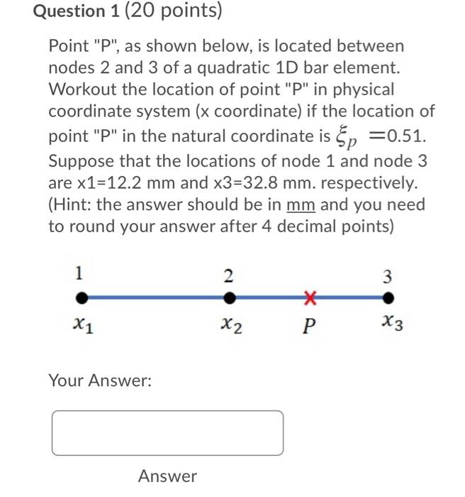 Solved Question 1 (20 points) Point "P", as shown below, is | Chegg.com