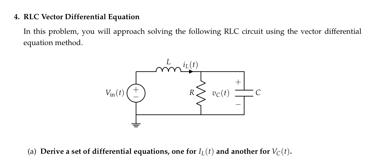 Solved RLC Vector Differential EquationIn this problem, you | Chegg.com