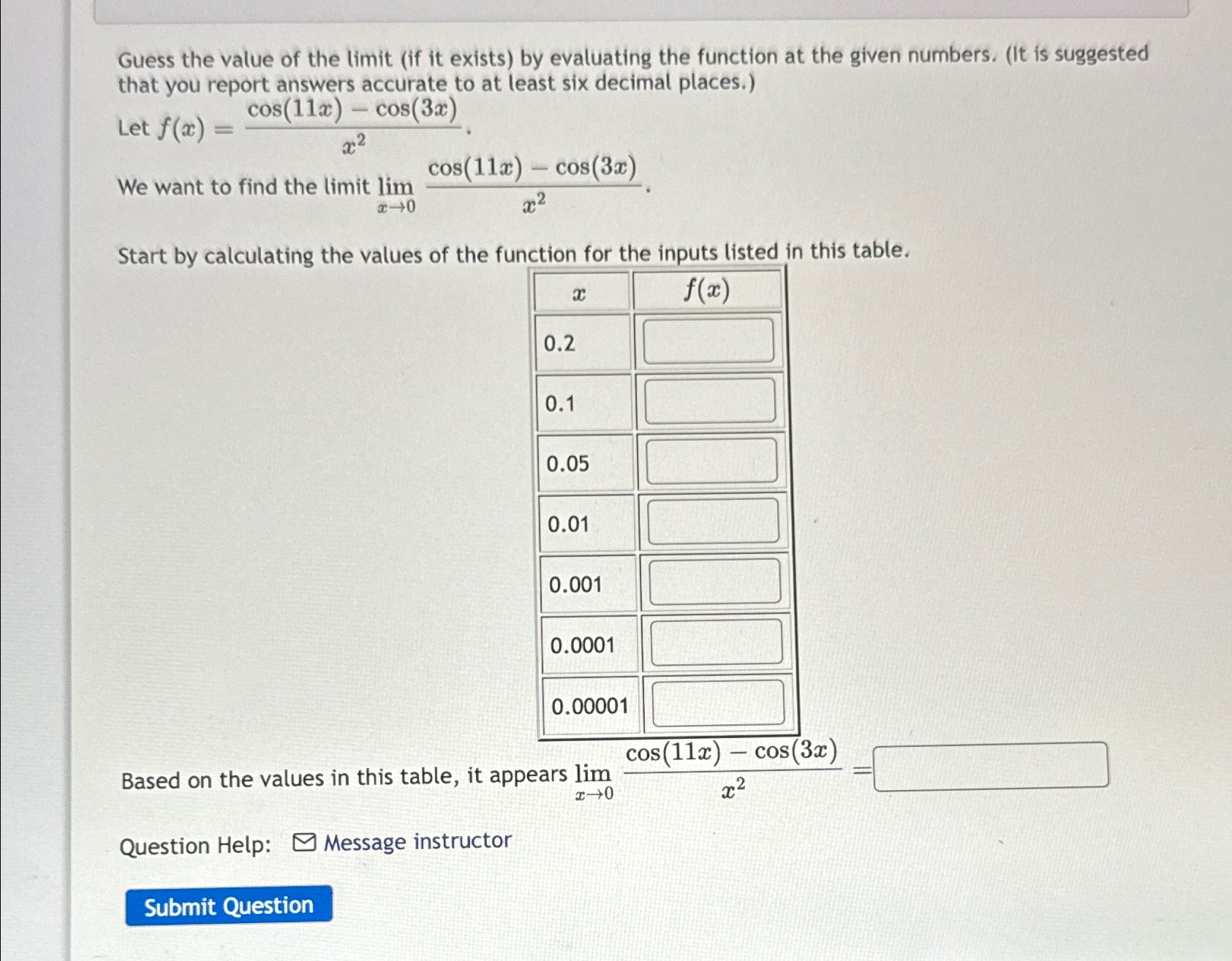 Solved Guess the value of the limit (if it exists) ﻿by | Chegg.com