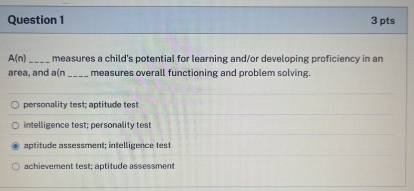Solved Question 13 ﻿ptsA(n) ﻿measures a child's potential | Chegg.com