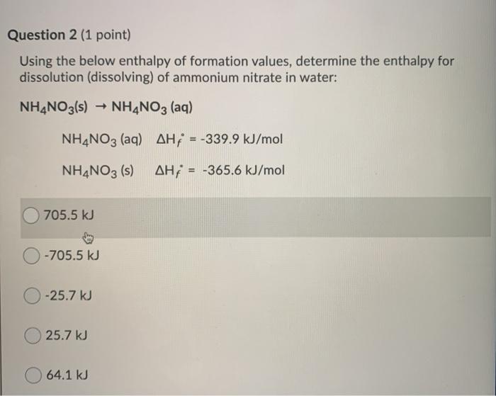 Solved Question 2 (1 point) Using the below enthalpy of | Chegg.com