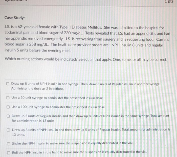 Solved Case Study: J.S. is a 62-year-old female with Type II | Chegg.com