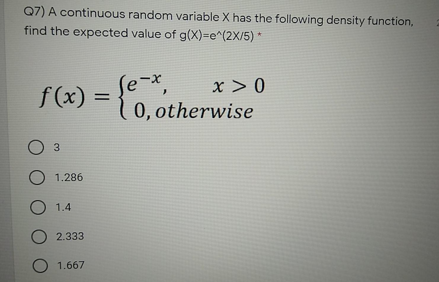 Solved Q7) A continuous random variable X has the following | Chegg.com