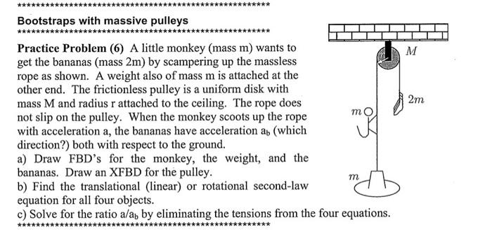 Solved Bootstraps with massive pulleys Practice Problem (6) | Chegg.com