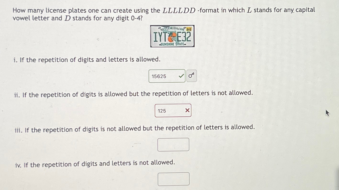 Solved How many license plates one can create using the | Chegg.com