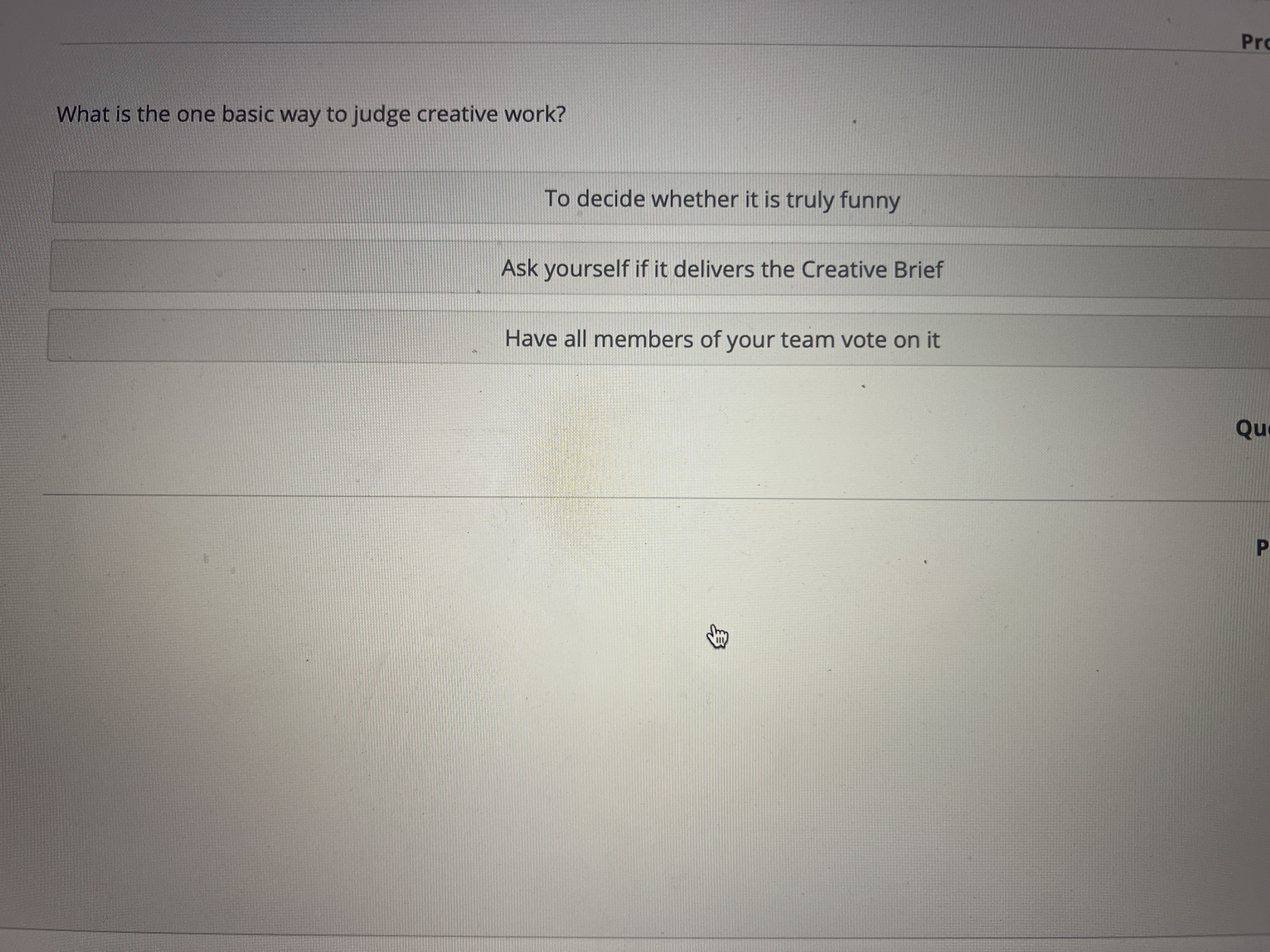 Solved What is the one basic way to judge creative work?To | Chegg.com