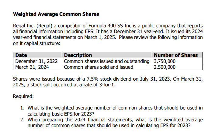 Solved 1. ﻿What is the weighted average number of common | Chegg.com
