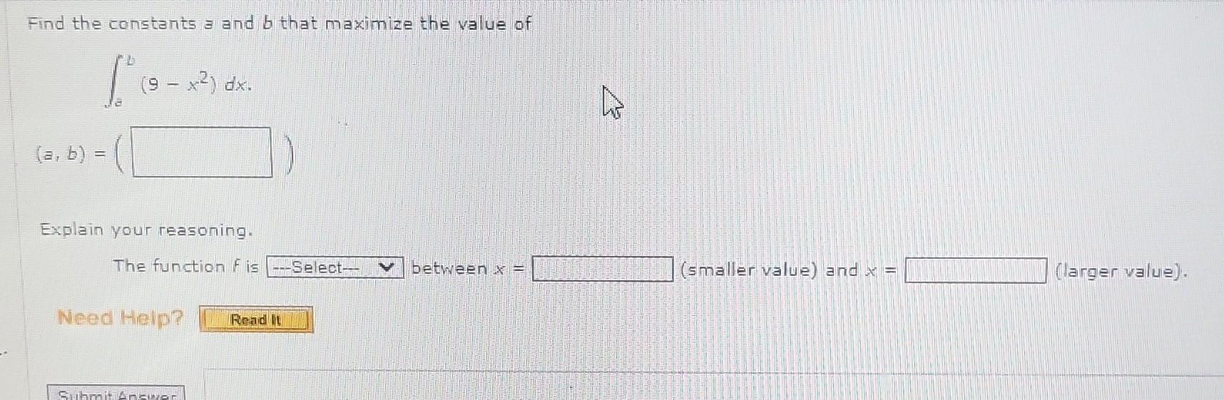 Solved Find the constants a and b that maximize the value of | Chegg.com