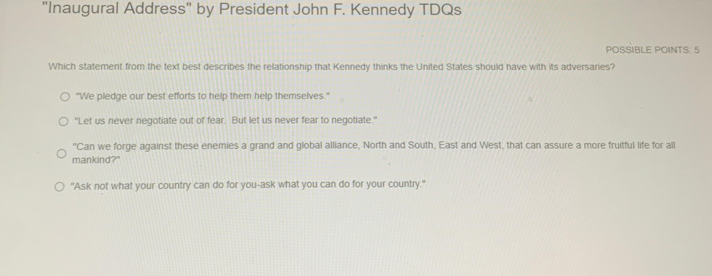 Solved "Inaugural Address" by President John F. ﻿Kennedy | Chegg.com