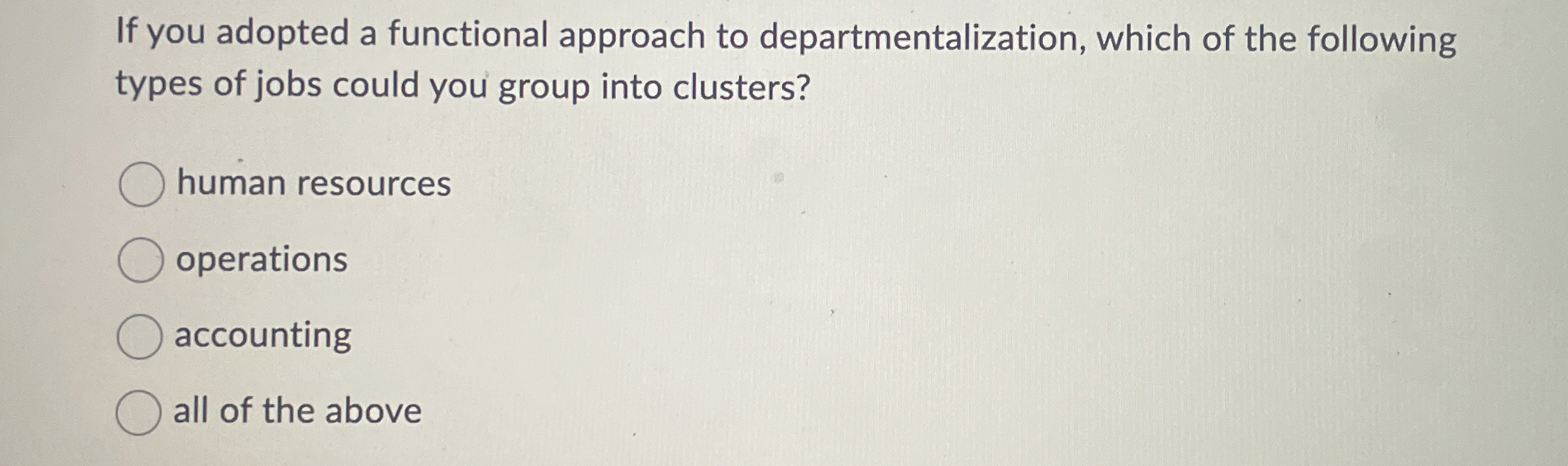 Solved If you adopted a functional approach to | Chegg.com