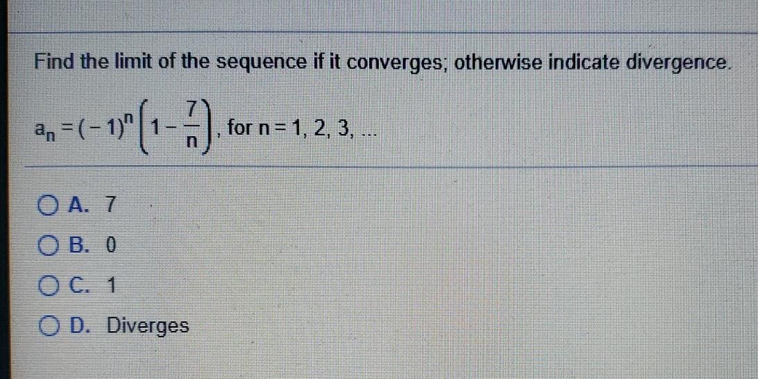 Solved Find the limit of the sequence if it converges; | Chegg.com