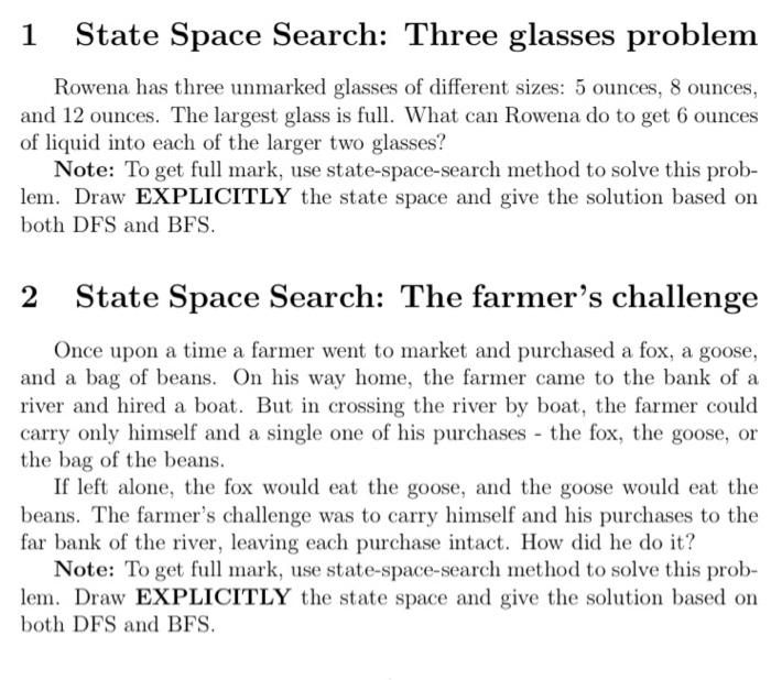 Solved 1 State Space Search: Three glasses problem Rowena | Chegg.com