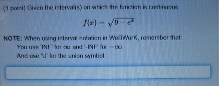 Solved (1 point) Given the interval(s) on which the function | Chegg.com